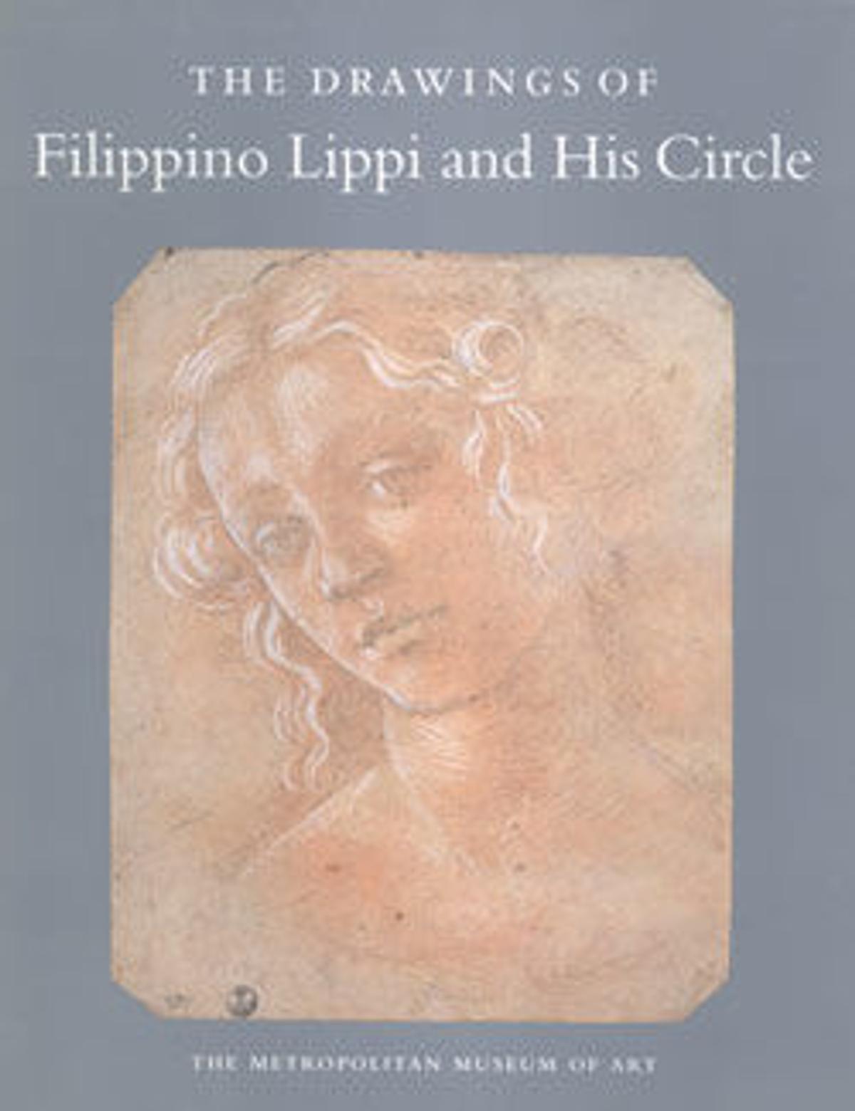 The Drawings of Filippino Lippi and His Circle - The Metropolitan ...