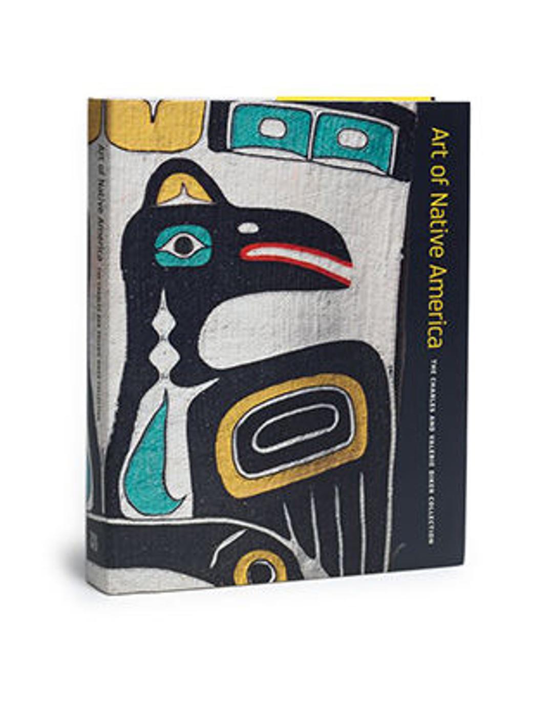 Art of Native America: The Charles and Valerie Diker Collection - The ...