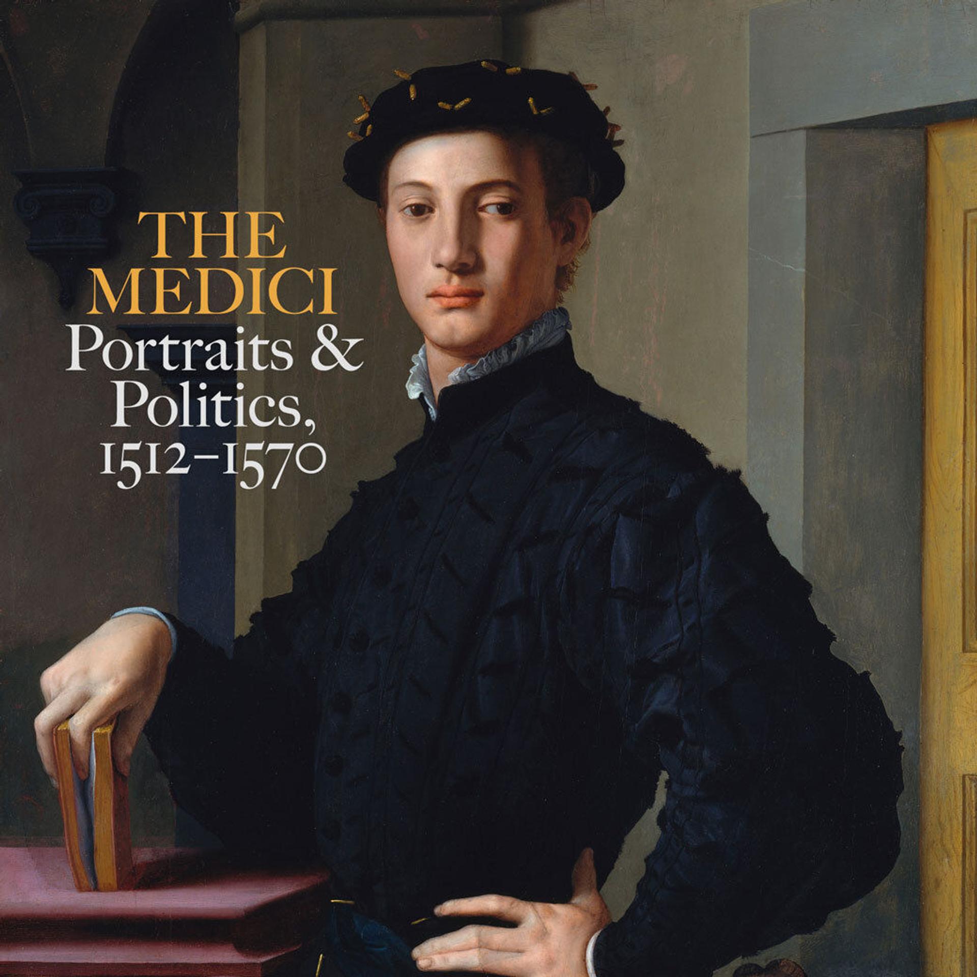The Medici: Portraits and Politics: 1512-1570 - The Metropolitan Museum ...