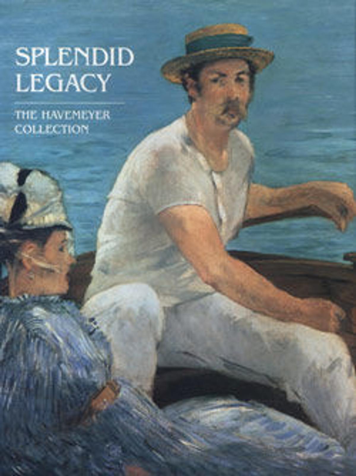 Splendid Legacy: The Havemeyer Collection - The Metropolitan Museum of Art