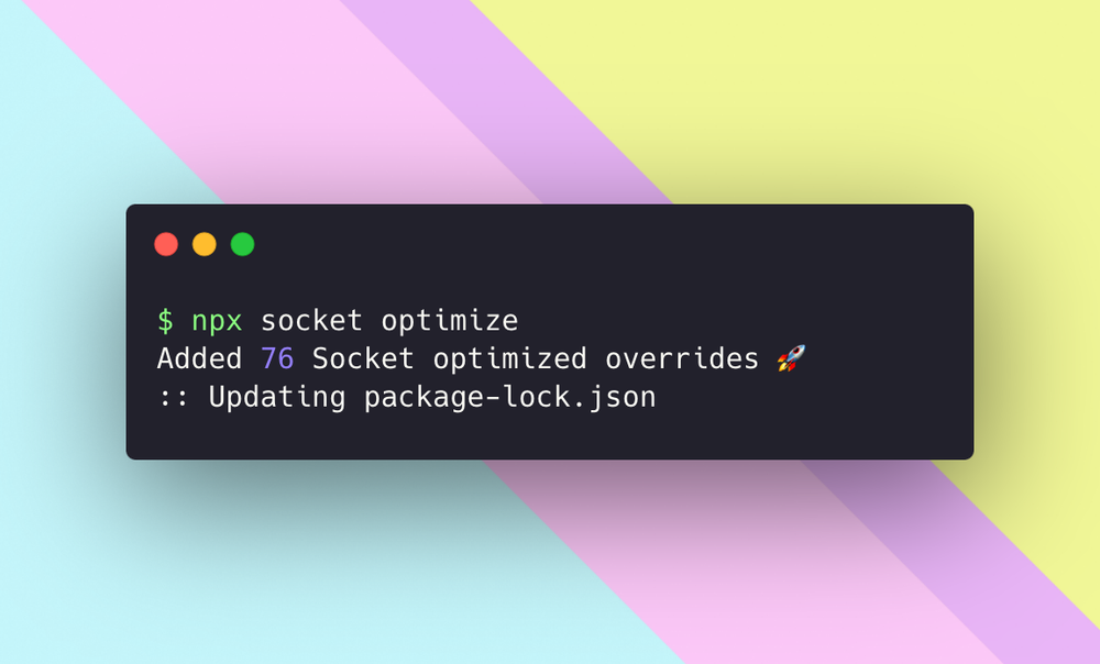 Introducing Socket Optimize - Socket Introducing Socket Optimize - Socket