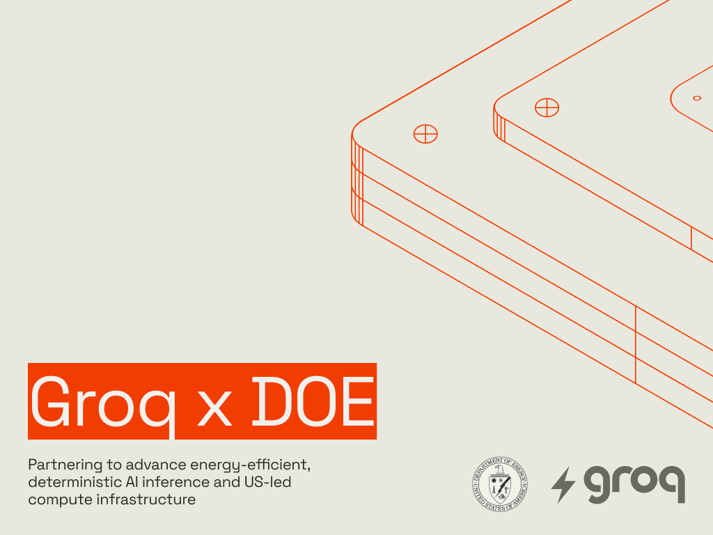 Groq Partners with U.S. Department of Energy to Advance AI Inference ...