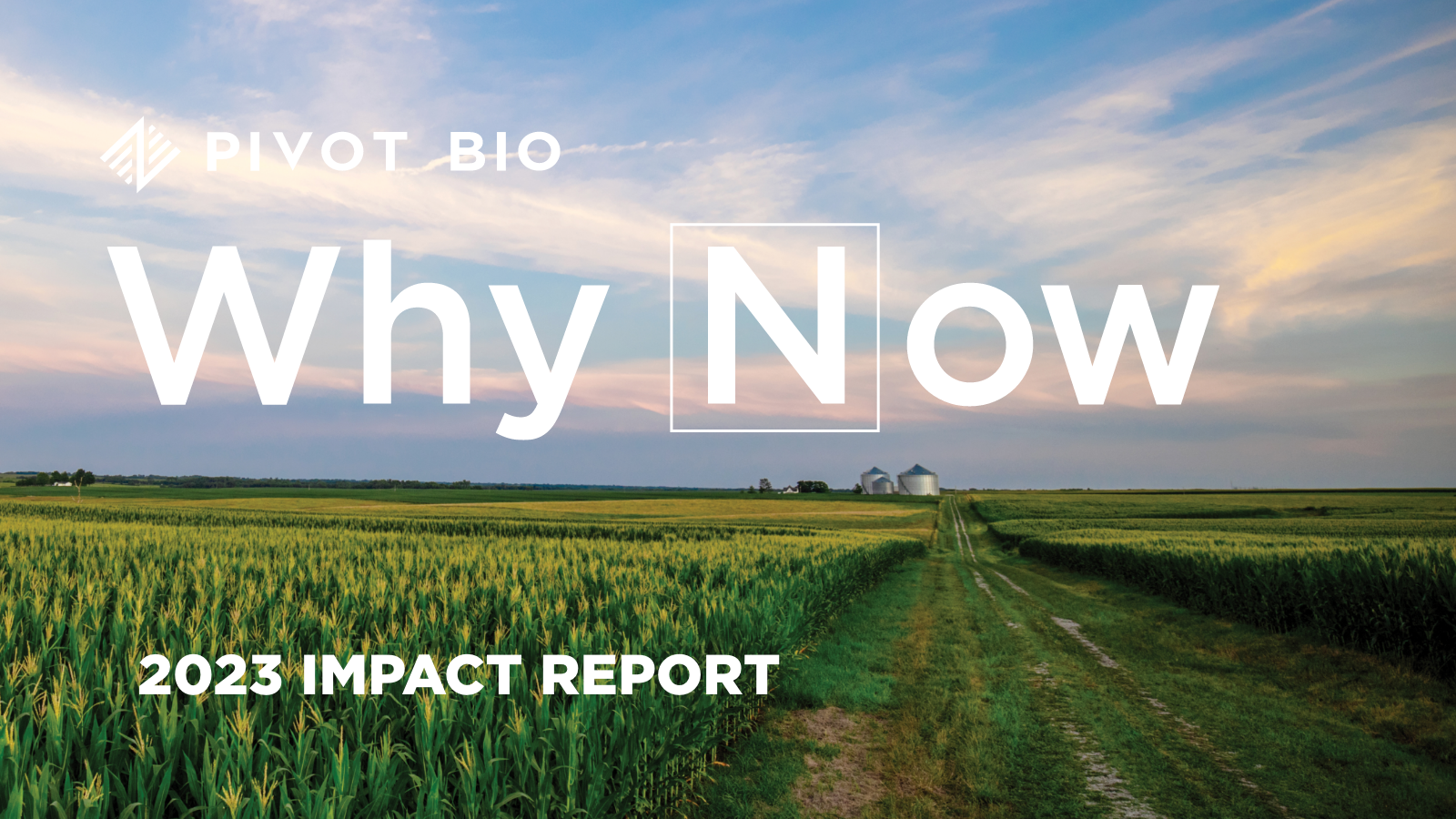Pivot Bio Releases 2023 Impact Report | Pivot Bio
