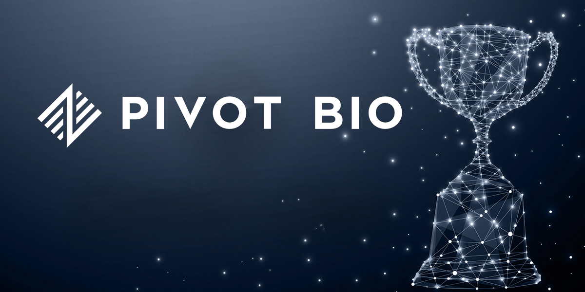 Pivot Bio Recognized as Leader in AgTech, ClimateTech, FoodTech | Pivot Bio