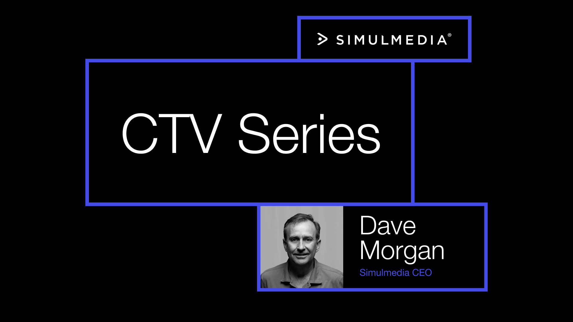 CTV Trends series | Simulmedia