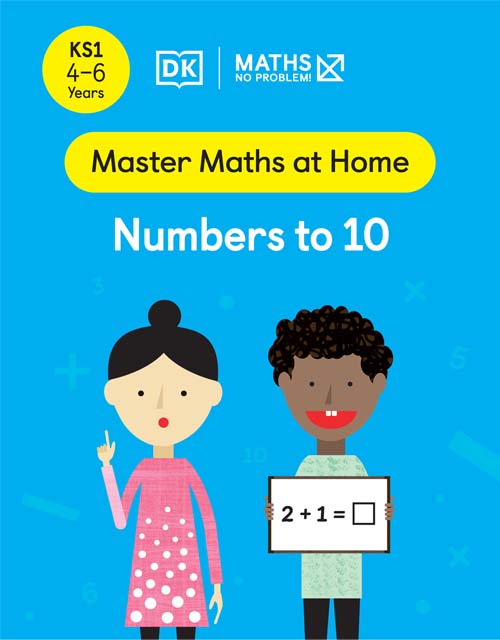 Numbers to 10 - Master Maths at Home - KS1 Ages 4–6 | Master Maths at Home