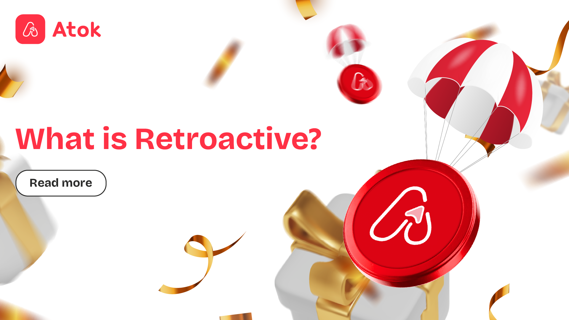 The Power of Retroactive Rewards: Unlocking Value for Users and ...