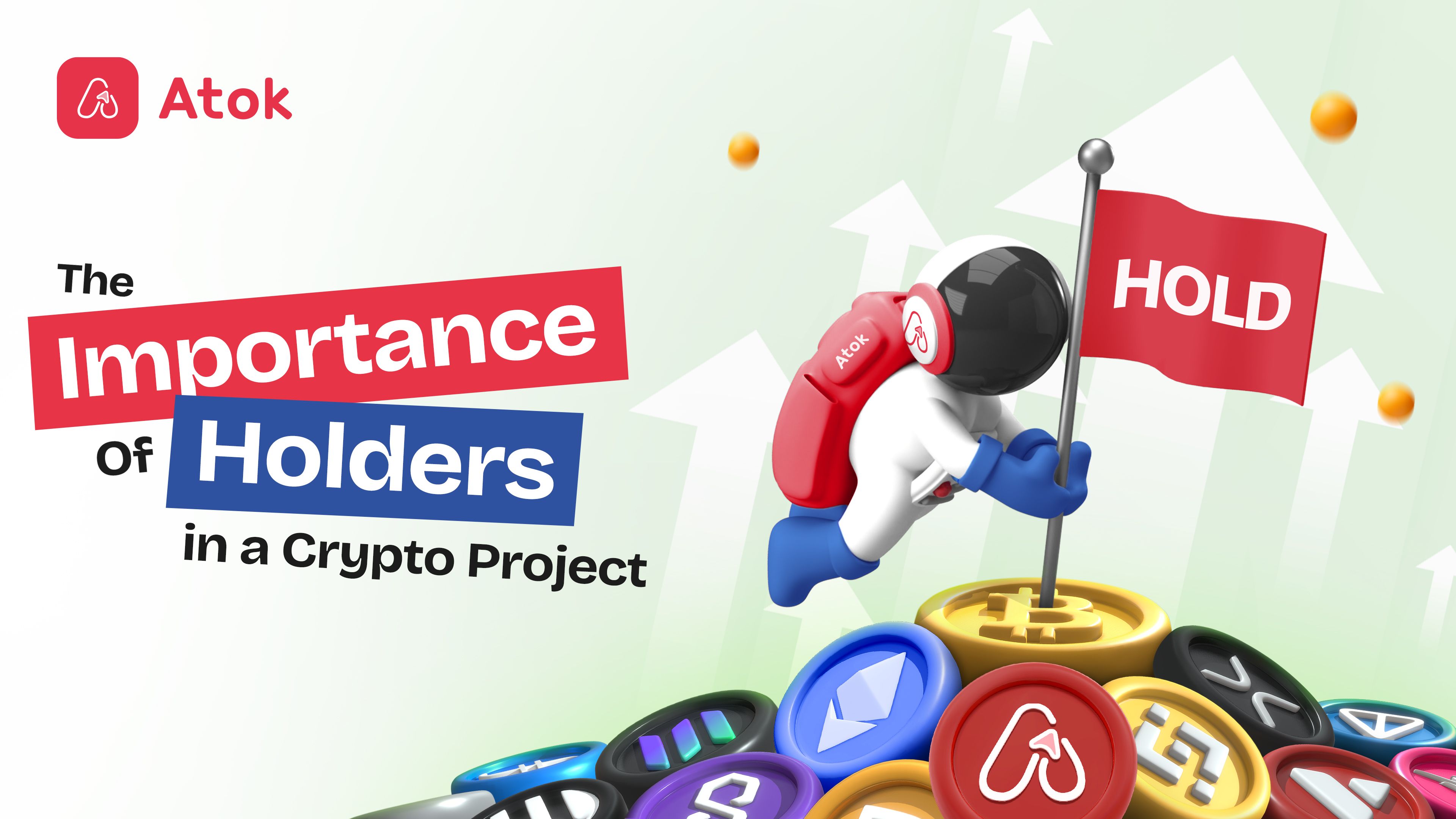 The Importance of Holders in a Crypto Project | Atok