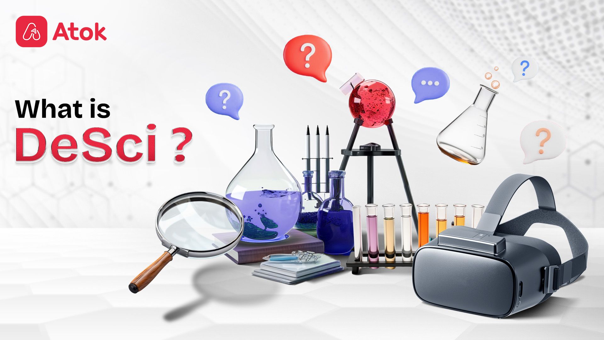 What is DeSci? A Hot Trend Area You Should Know | Atok