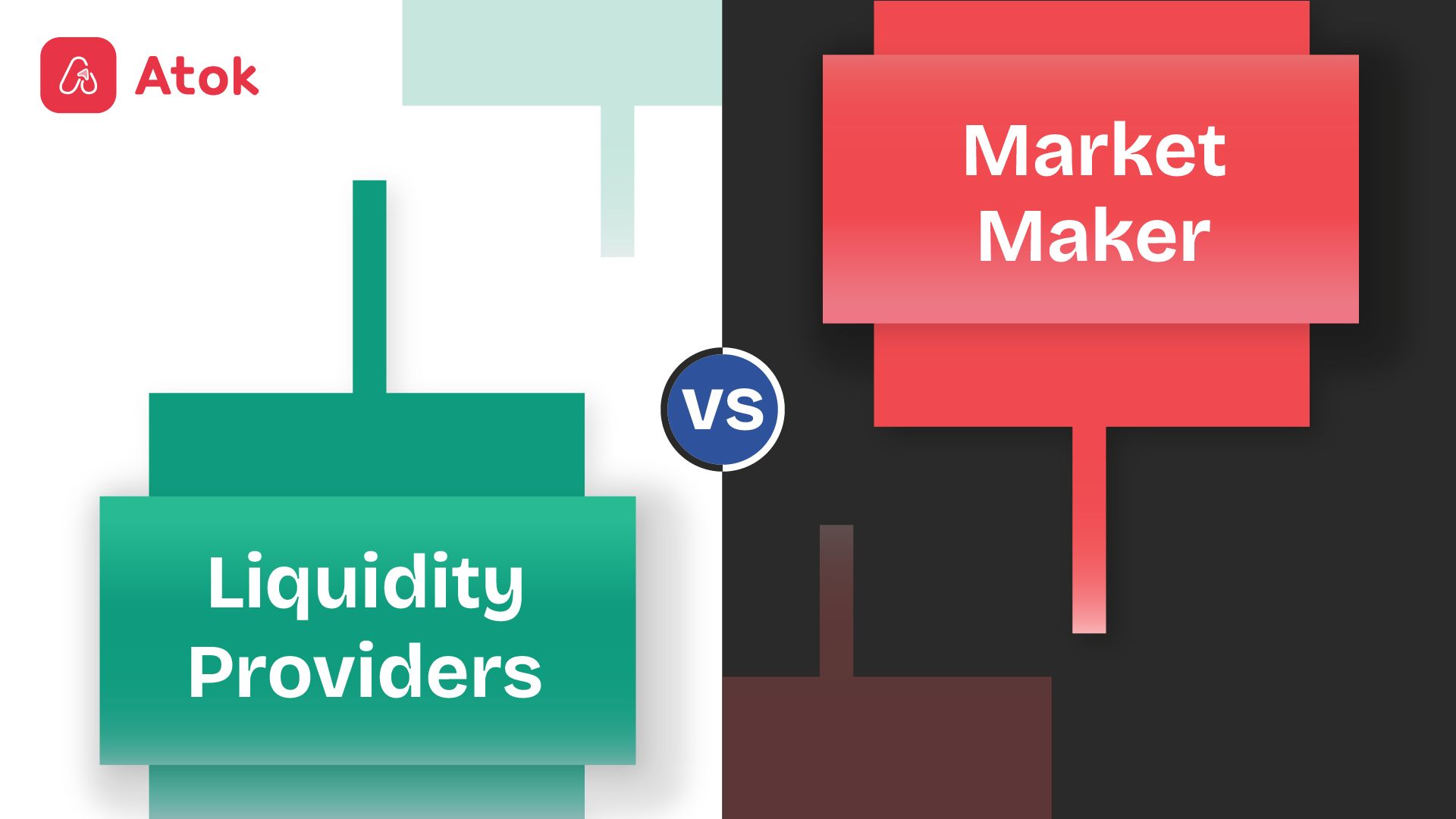 Liquidity Providers vs Market Makers: The Differences | Atok