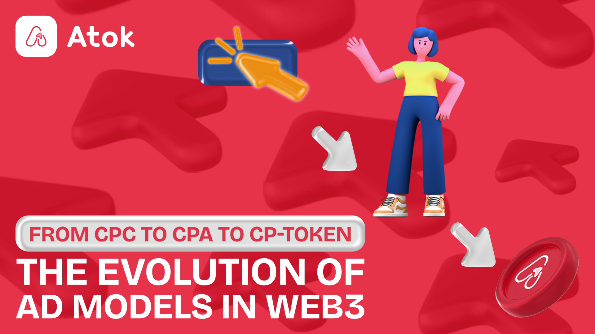 From CPC to CPA to CP-Token: The Evolution of Ad Models in Web3 with ...