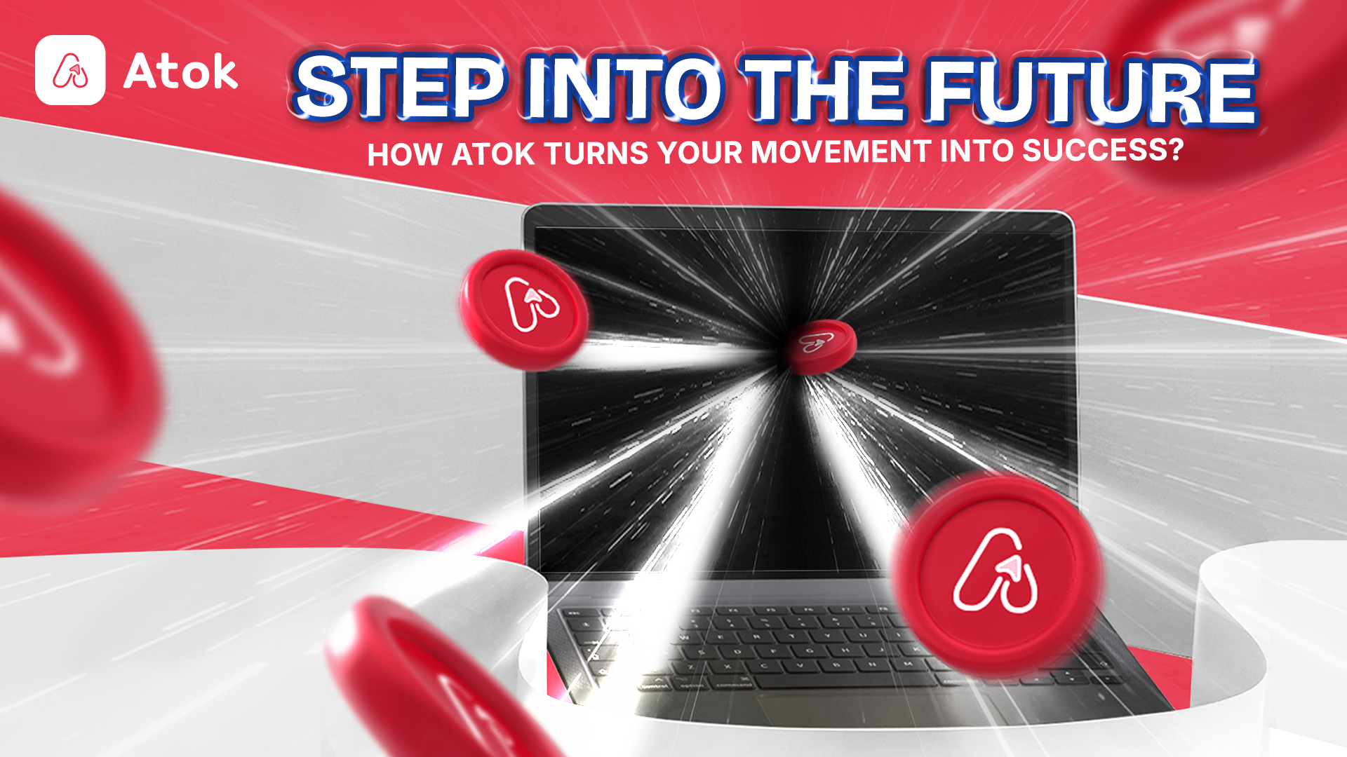 Step Into the Future: How Atok Turns Your Movement into Success? | Atok