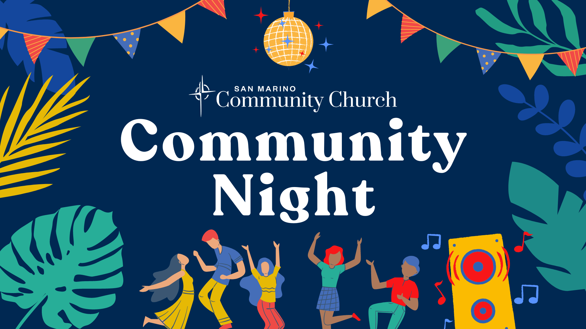 Join us for our 4th Annual Community Night! | San Marino Community Church