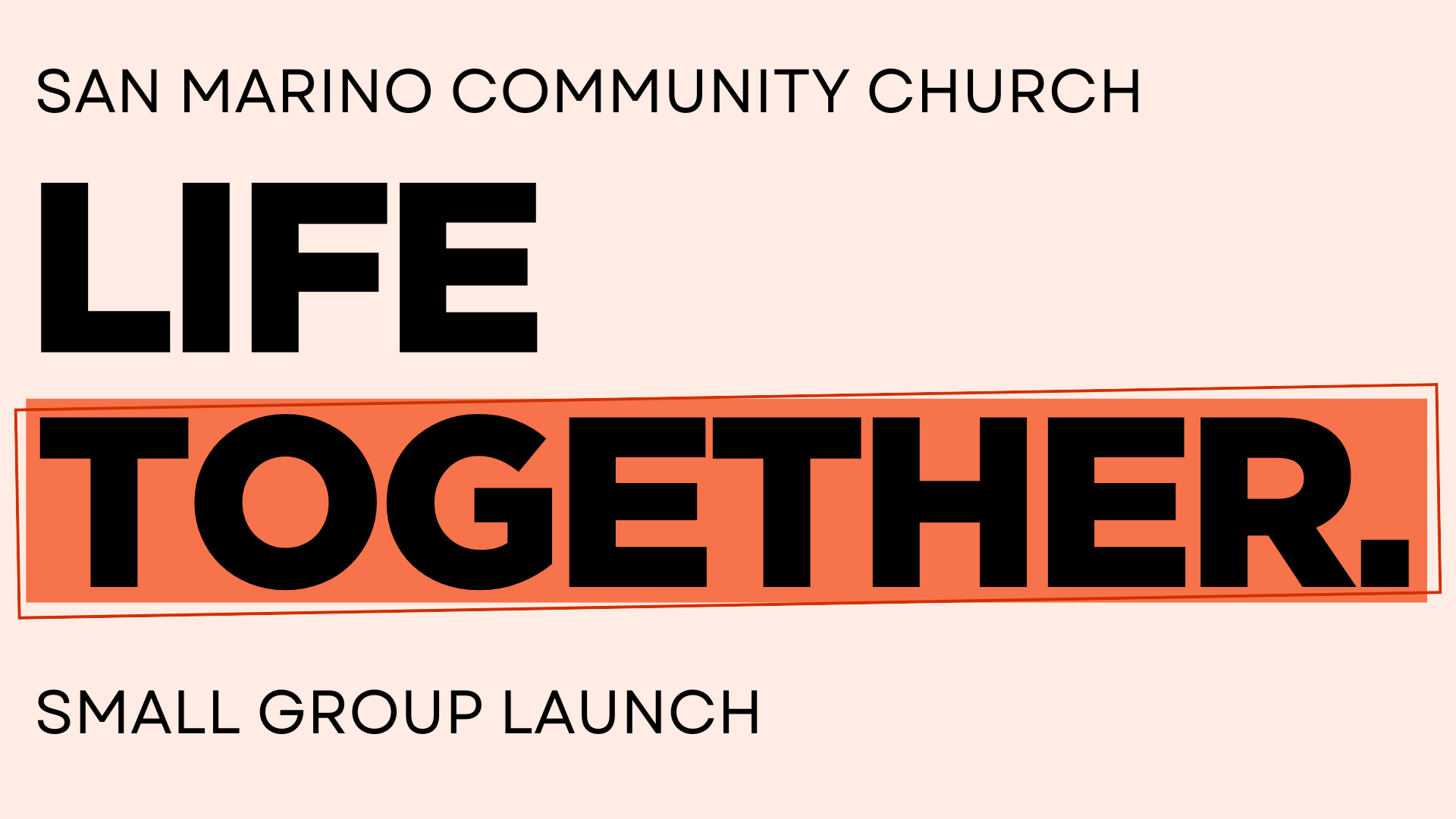Small Groups Return the Week of September 15 | San Marino Community Church