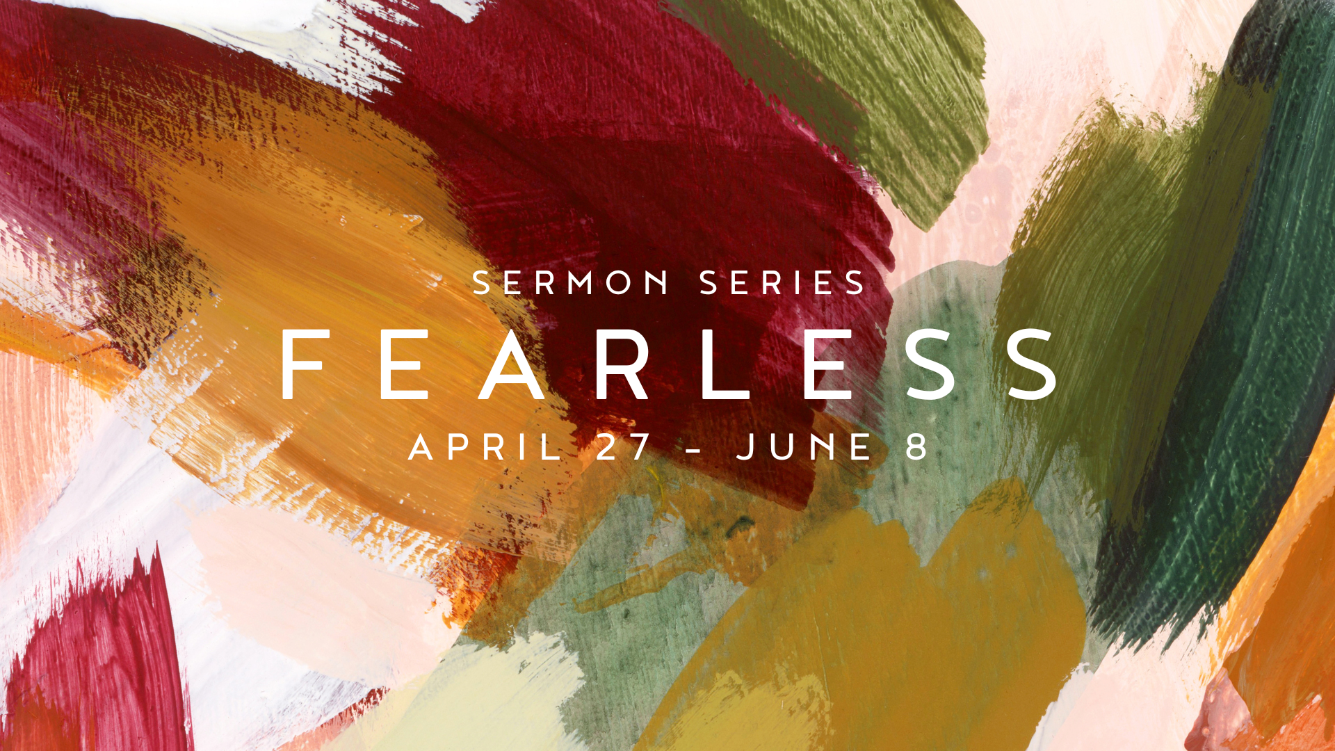 Fearless: Small Group Resources | San Marino Community Church