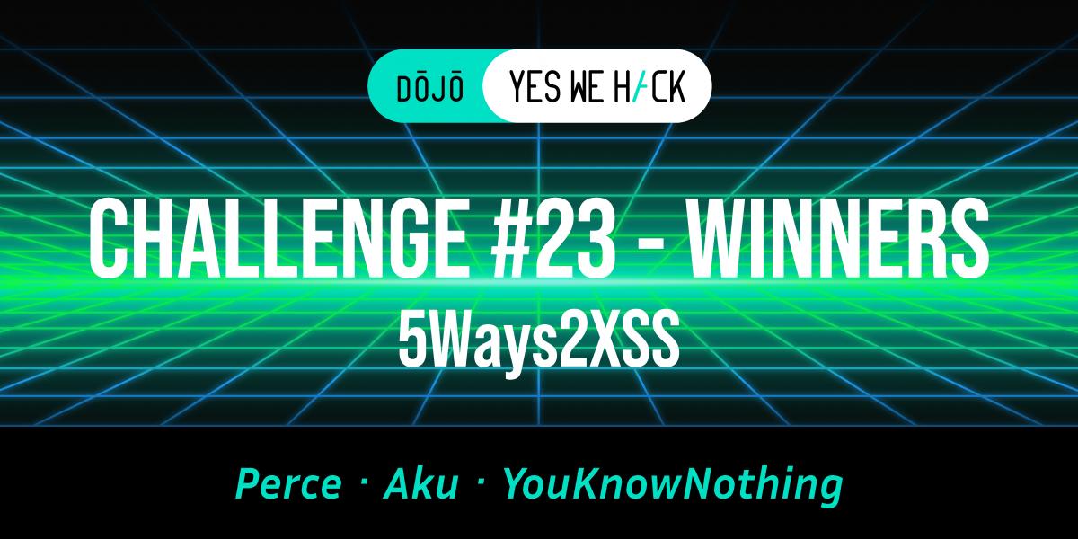 YesWeHack Dojo challenge #23: CTF winners revealed!