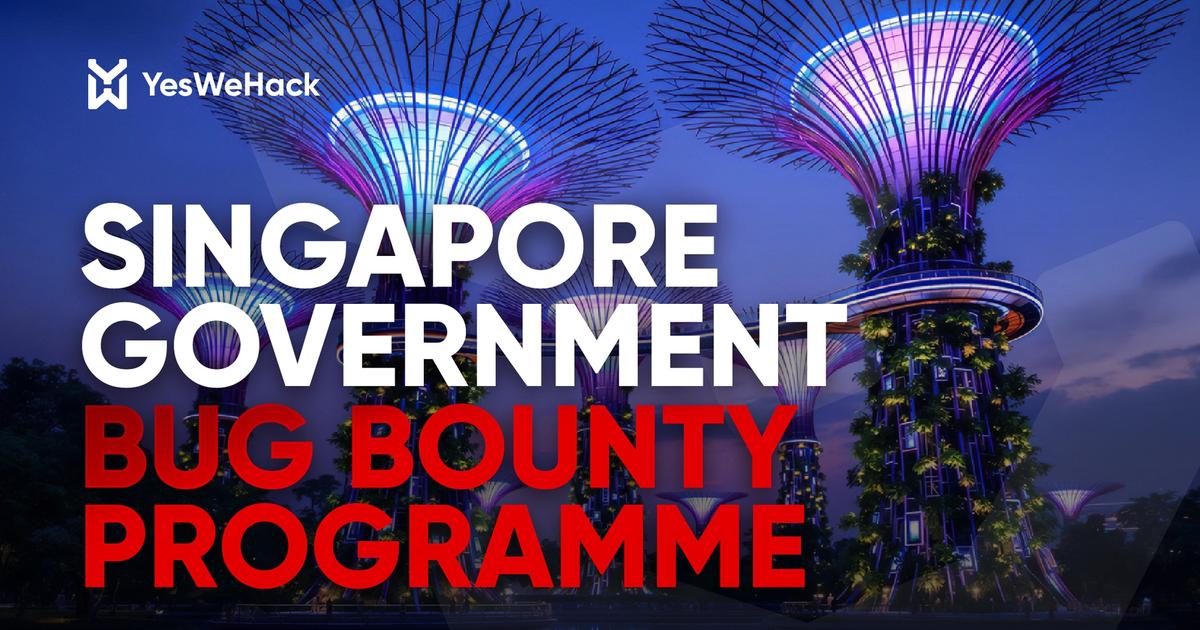 YesWeHack marks first year of partnership with Singapore’s Government Bug Bounty Programmes