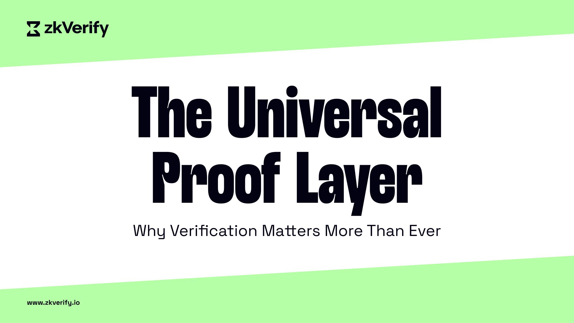 The Universal Proof Layer: Why Verification Matters More Than Ever ...