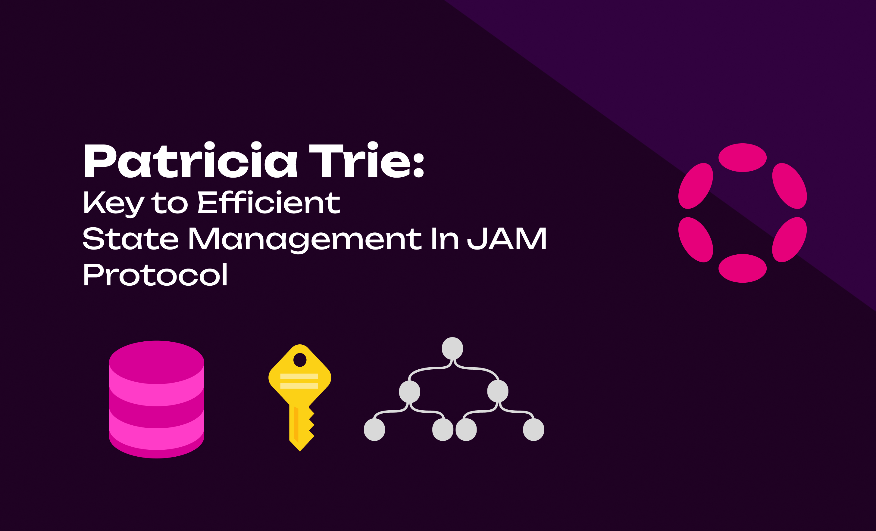 Patricia Trie: Key to Efficient State Management in JAM Protocol