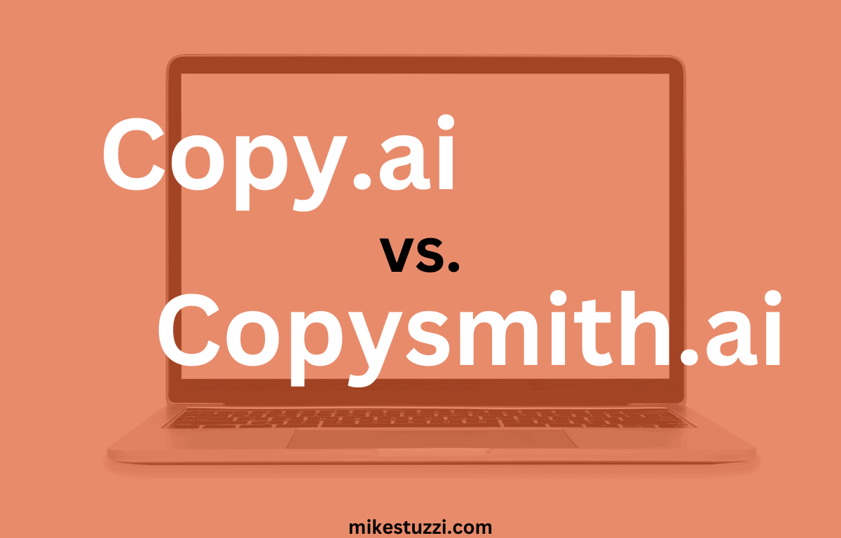 Copy.ai vs Copysmith.ai: Battle of the AI Copywriting Platforms | Mike ...