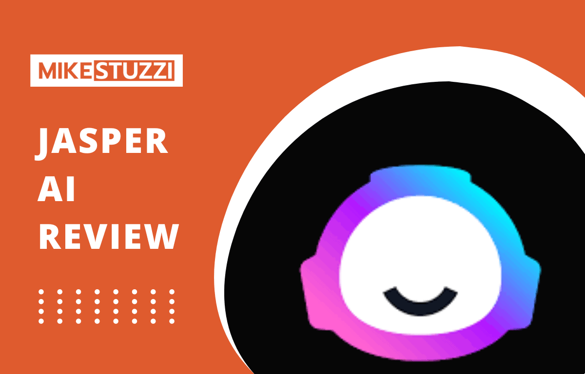 Jasper AI Review: What I Found Out After Using It | Mike Stuzzi