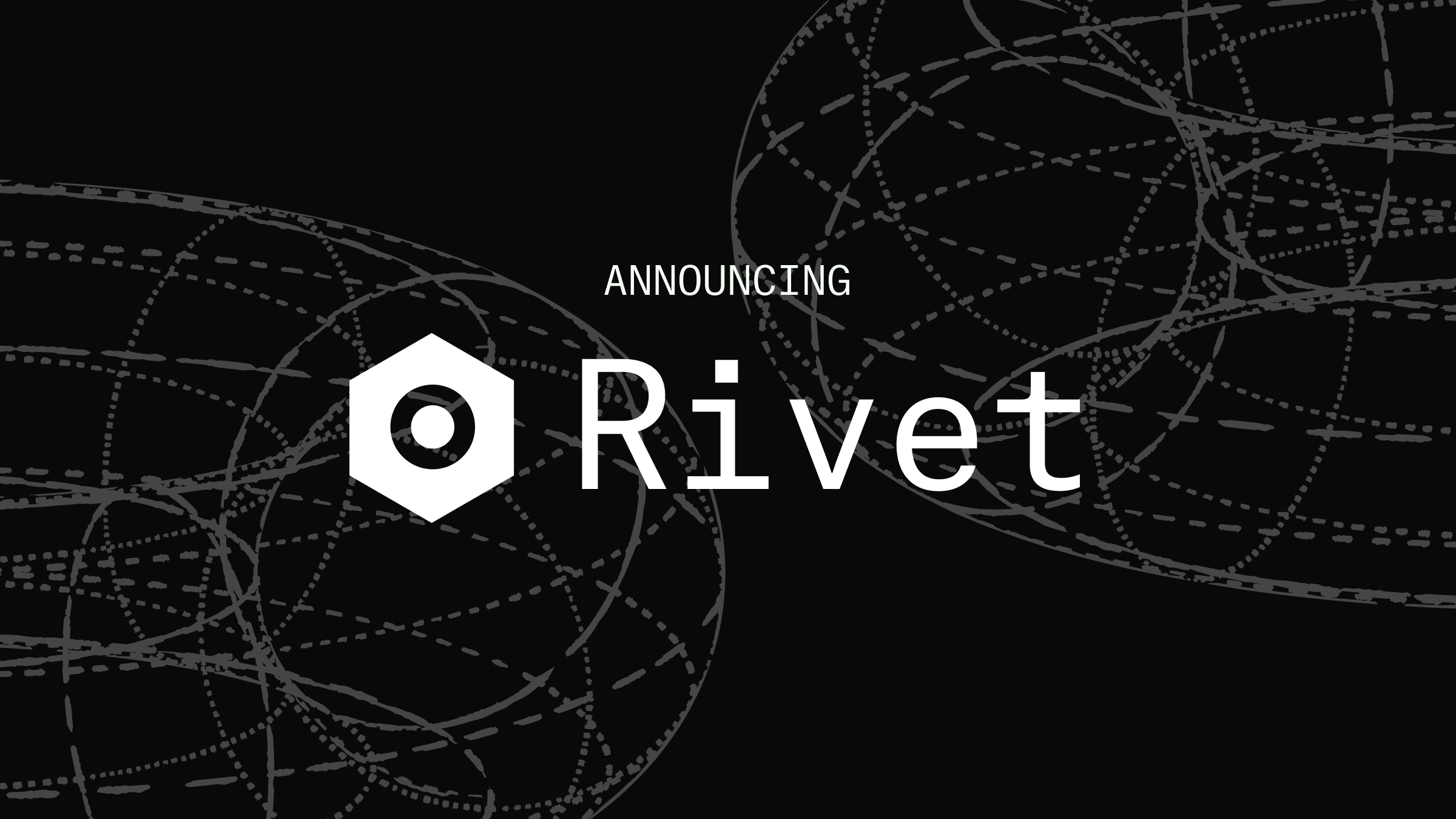 Introducing Rivet - Paradigm