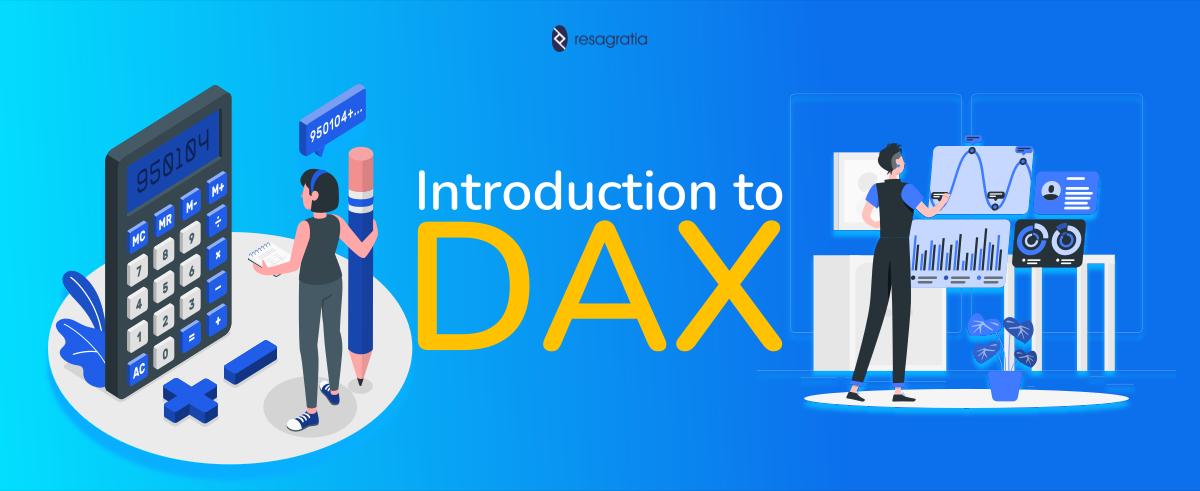 A Gentle Introduction to DAX (Power BI) | Resagratia Data Analytics And ...