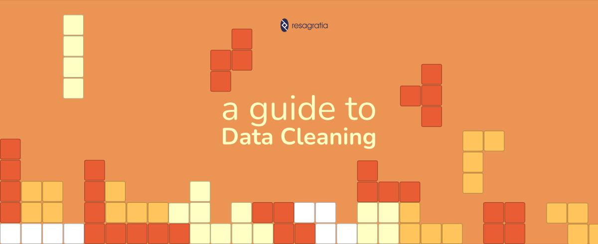 Data Cleaning: How to clean data | Resagratia Data Analytics And Data ...