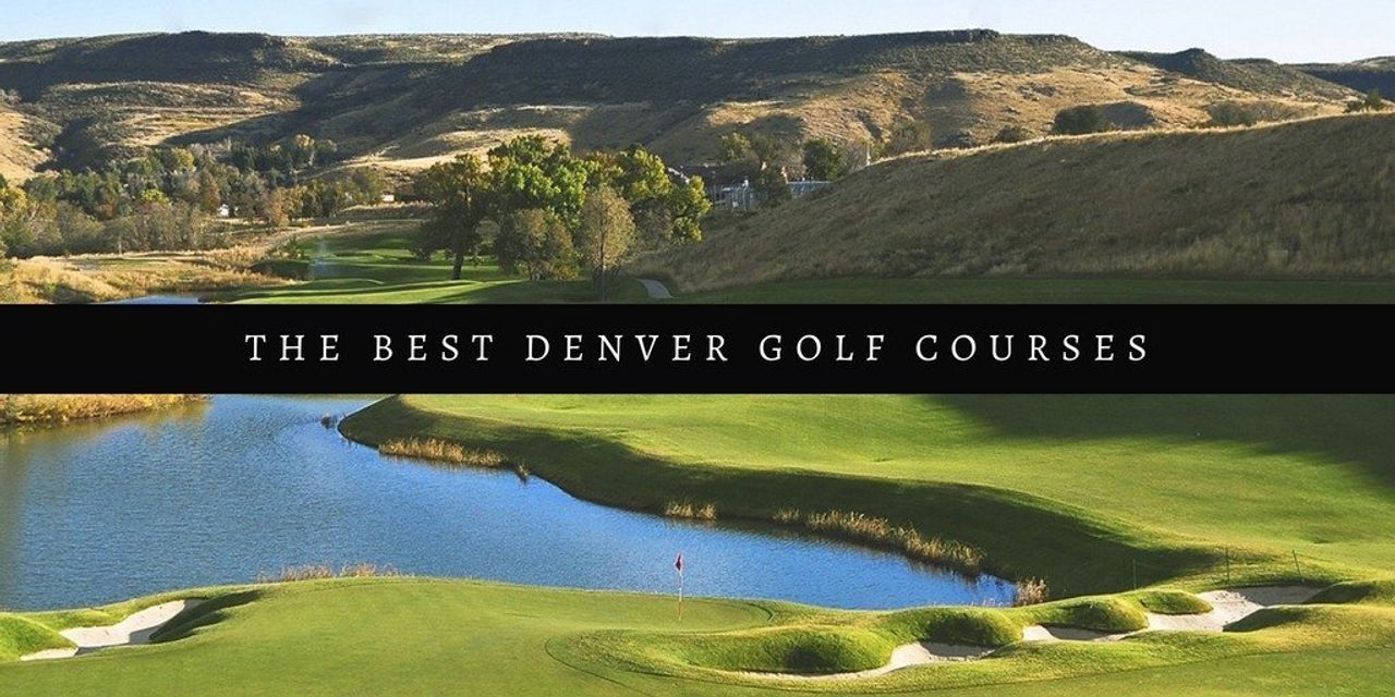 Denver Golf Courses: The Best Public Courses You Can Play [Guide ...