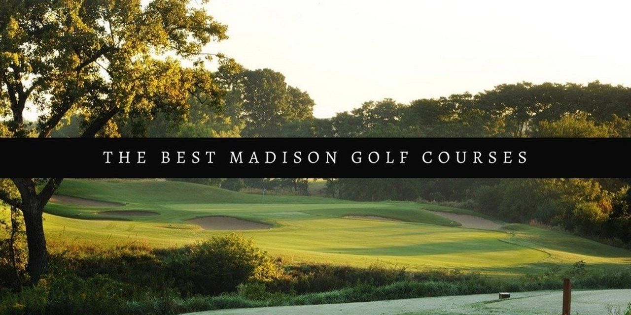 Madison Golf Courses: The Best Public Courses You Can Play [Guide ...