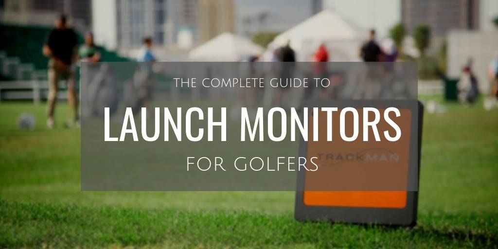 Golf Launch Monitor Guide: The Best Products For Recreational Golfers ...