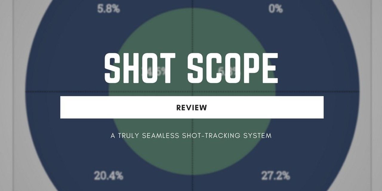 Shot Scope V2 Review: A Seamless, Powerful Stat-Tracking System ...