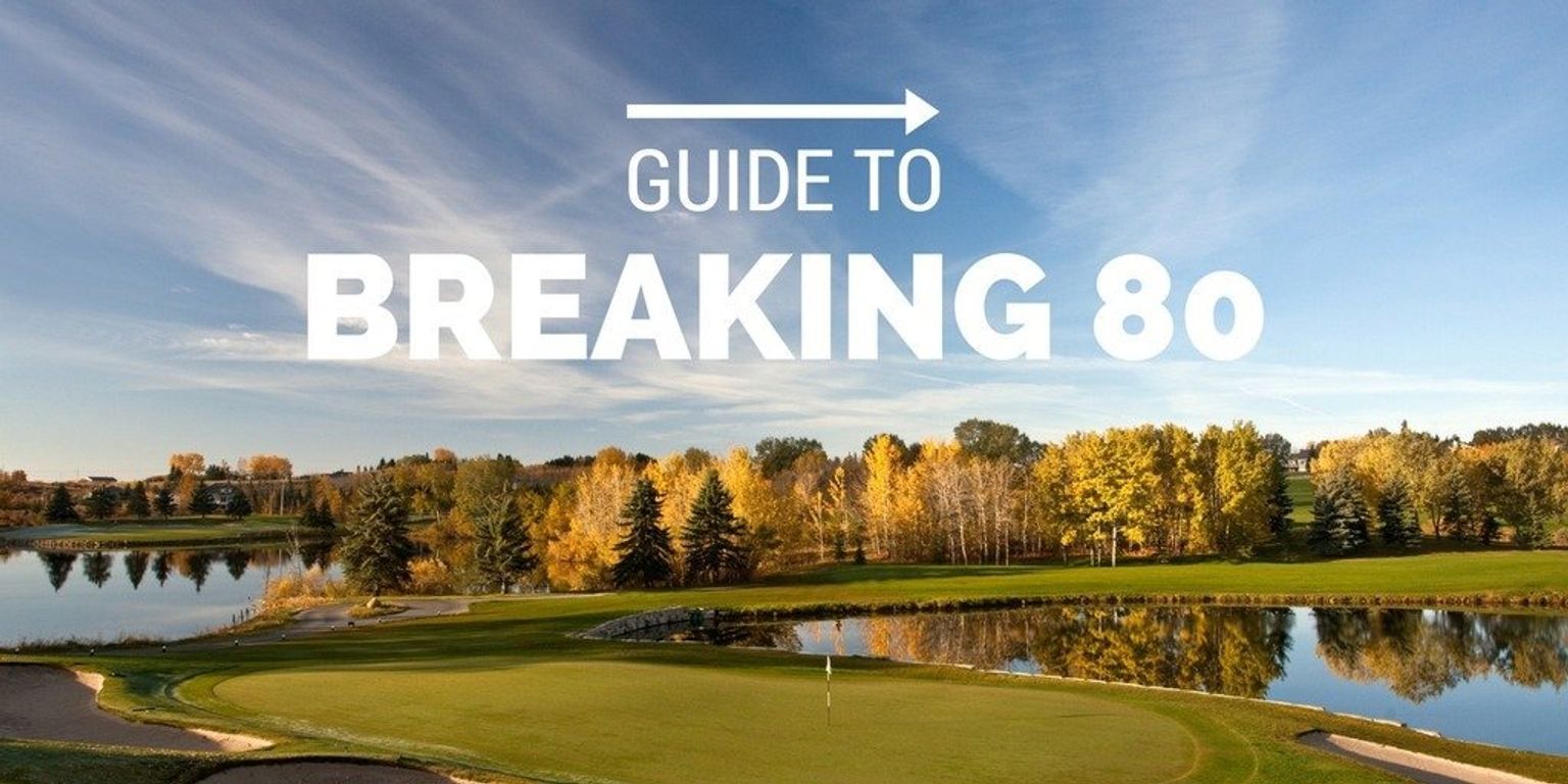 Breaking 80 - The Complete Guide for Golfers · Practical-Golf.com