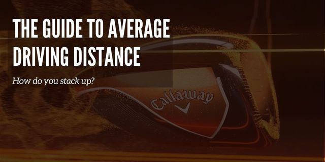 Average Driving Distance: Amateur Handicap & Age Analysis [Full Guide ...