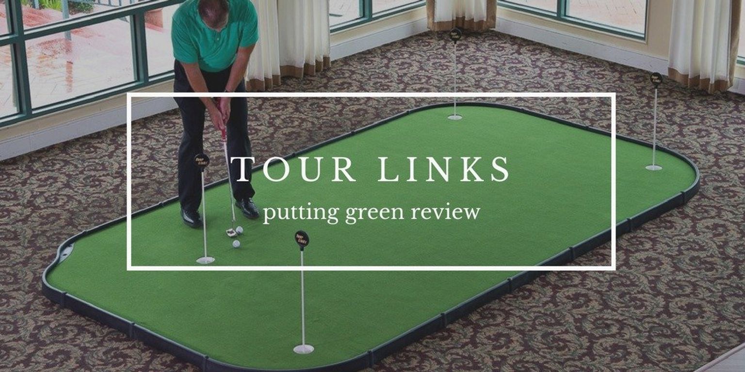 Tour Links Putting Green Review: Your Dream Setup Realized · Practical ...