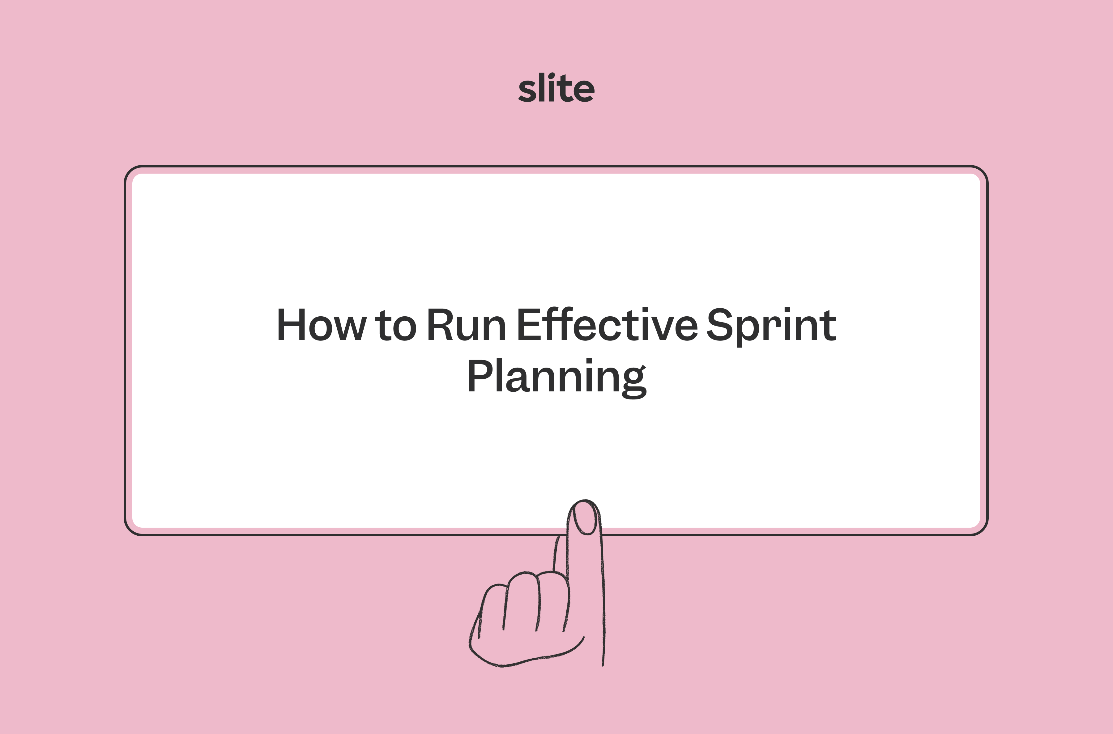 Comment organiser une planification de sprint efficace