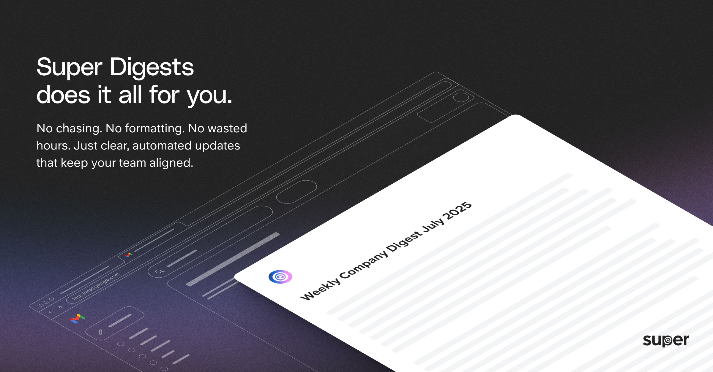 Super Digests - AI reports that write themselves