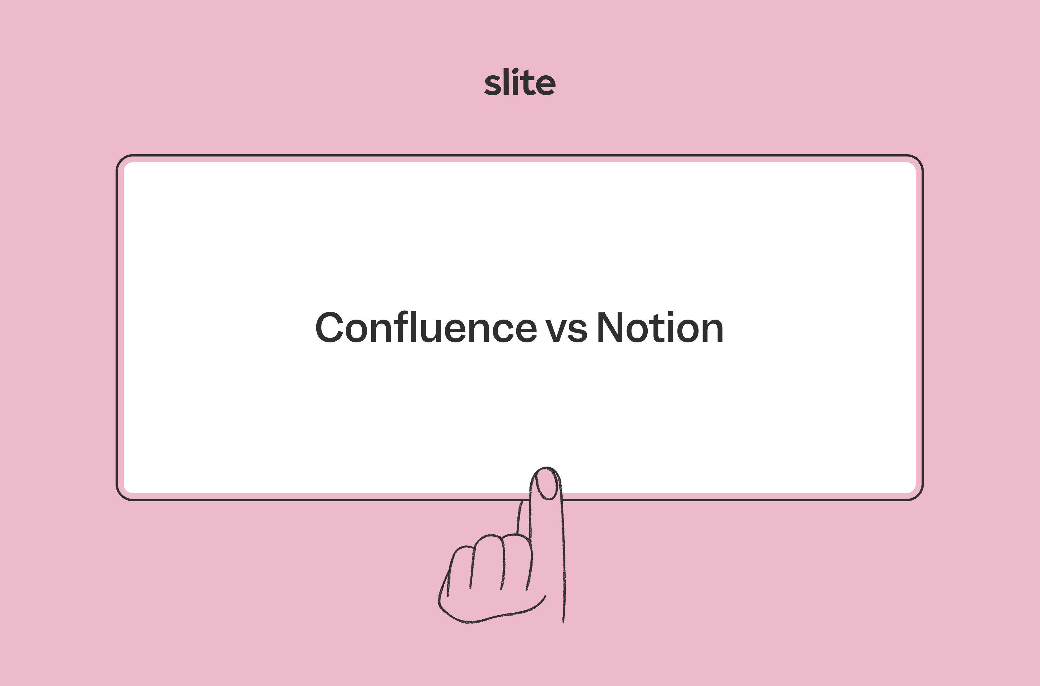 Notion vs Confluence: Will Your Team Use Actually Them?