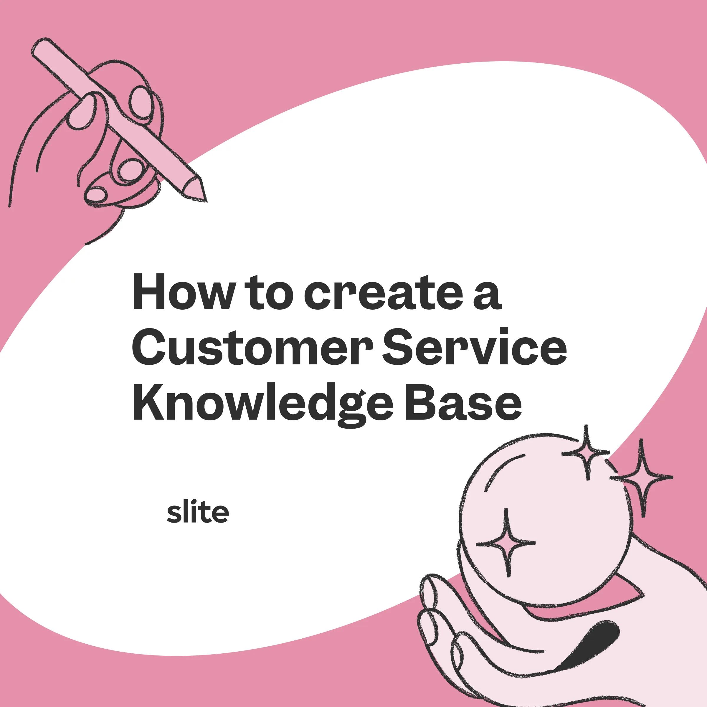 How to create a customer service knowledge base?