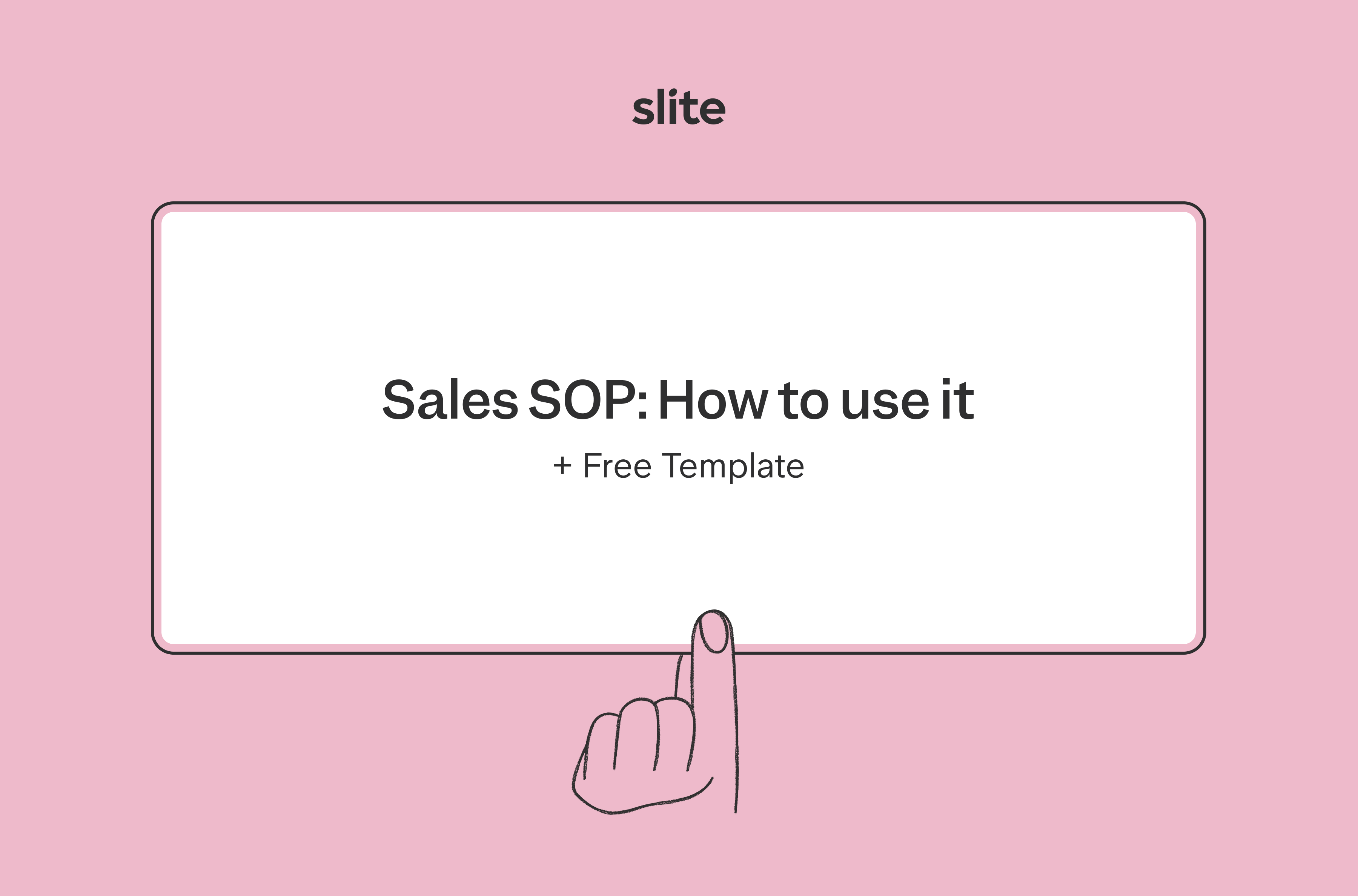 Sales SOP : Comment l’utiliser + modèle gratuit