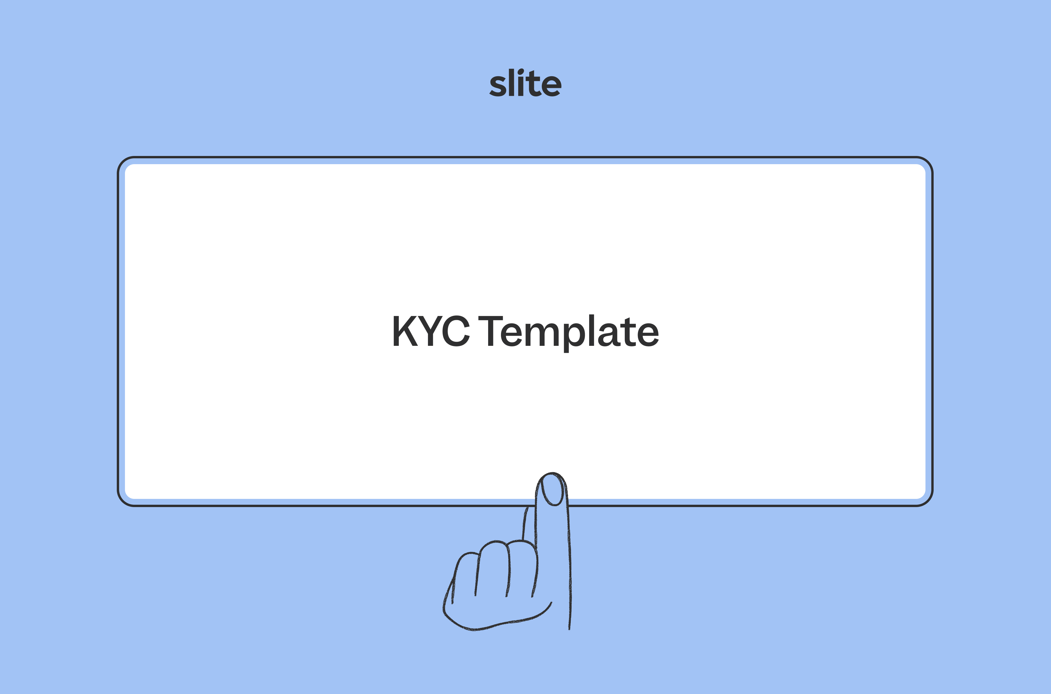 Slite's KYC Template