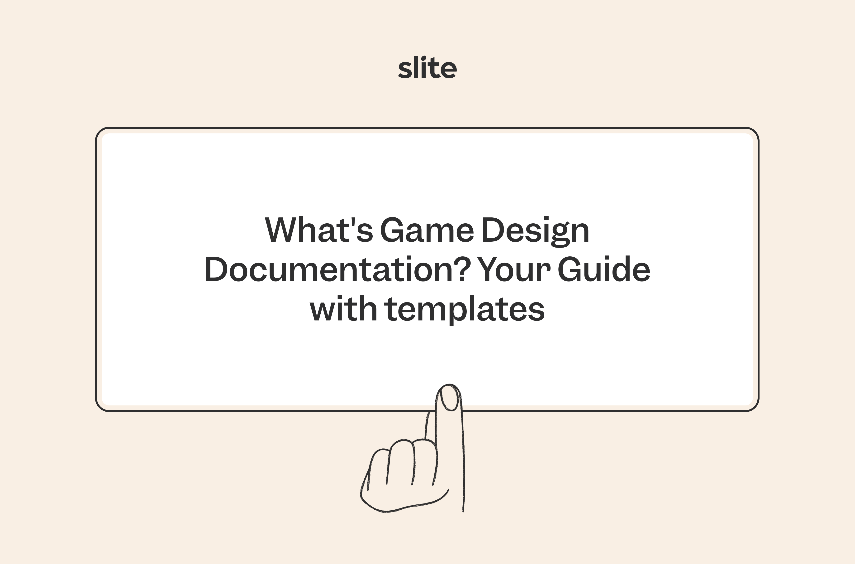 Your Guide to Game Design Documentation (with templates)
