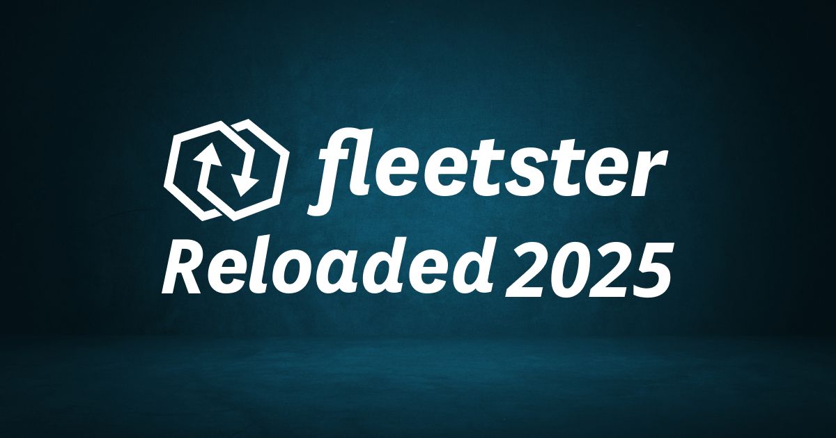 fleetster Reloaded 2025