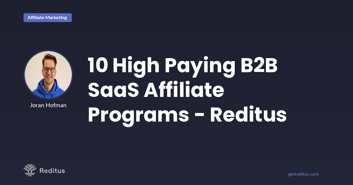 High Paying B2B SaaS Affiliate Programs | Reditus Blog