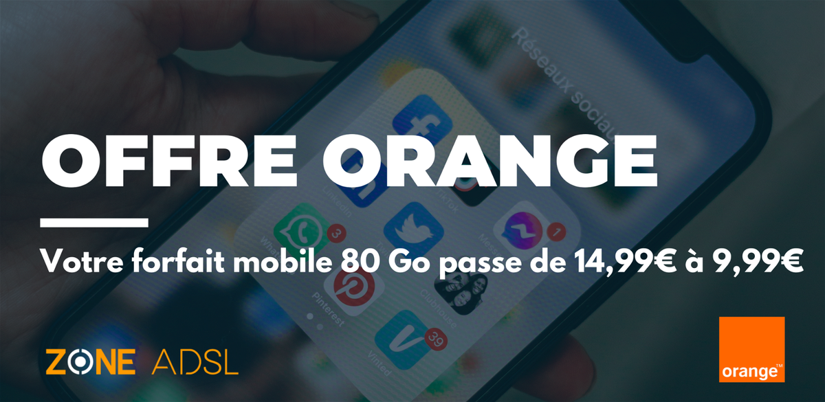 Offre exceptionnelle Orange : 60€ d’économies sur votre forfait mobile ...