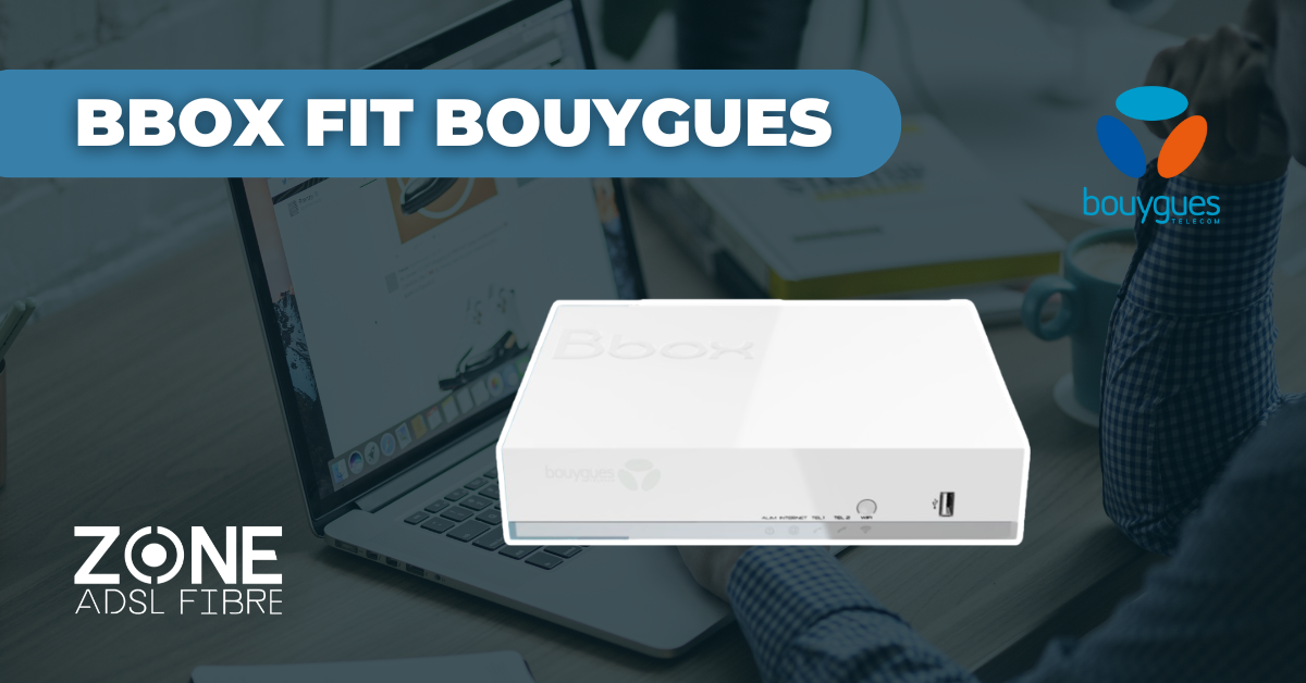Bbox Fit : notre recommandation + avis client en Janvier 2026