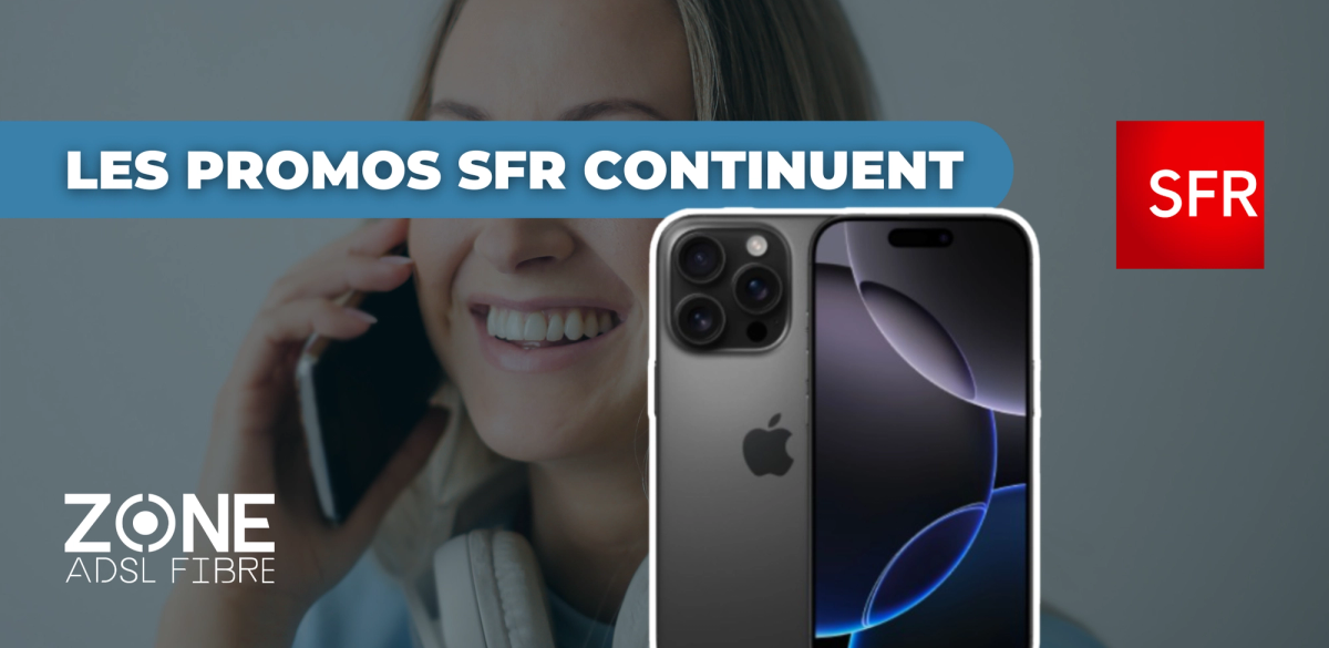 Offres SFR exceptionnelles : iPhone 16 Pro et forfaits 5G en promo