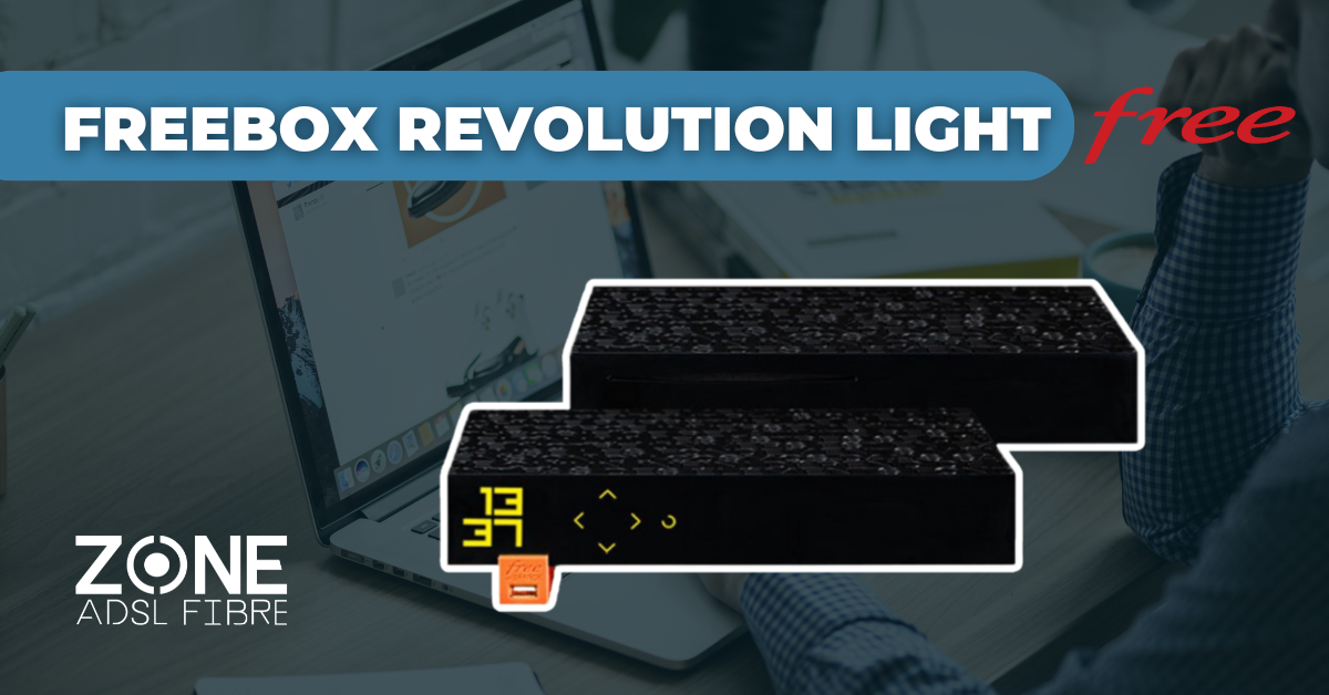 Freebox Révolution Light : avis et recommandations en Décembre 2025