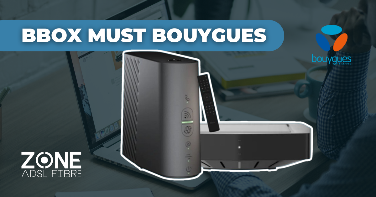 Bbox Must : Avis des abonnés et recommandation en Janvier 2026