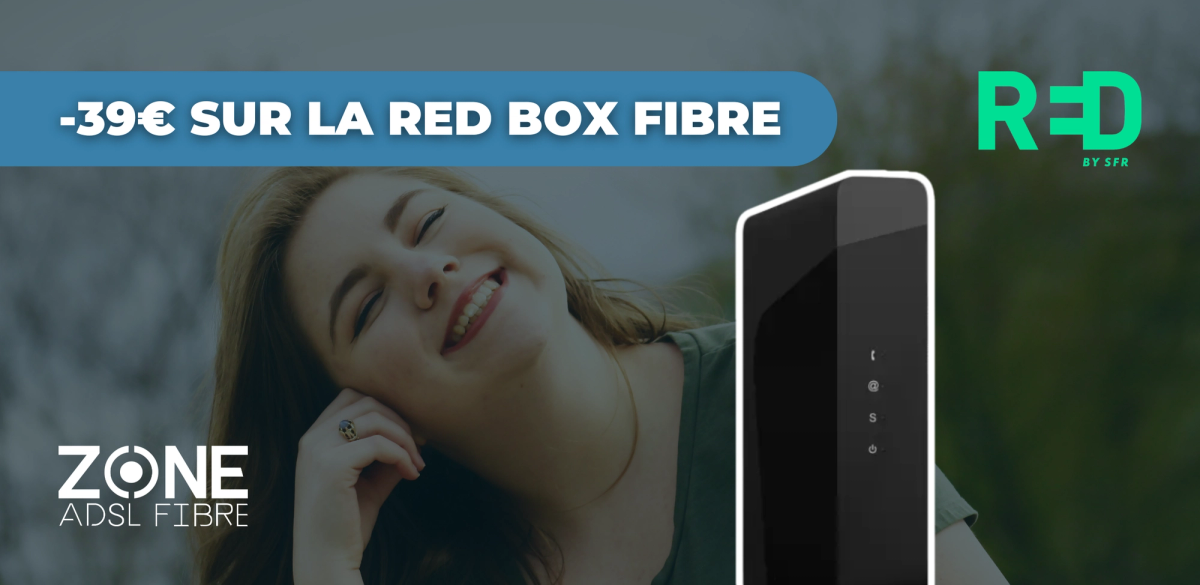 -39€ sur la RED Box fibre avec les frais d’ouverture offerts